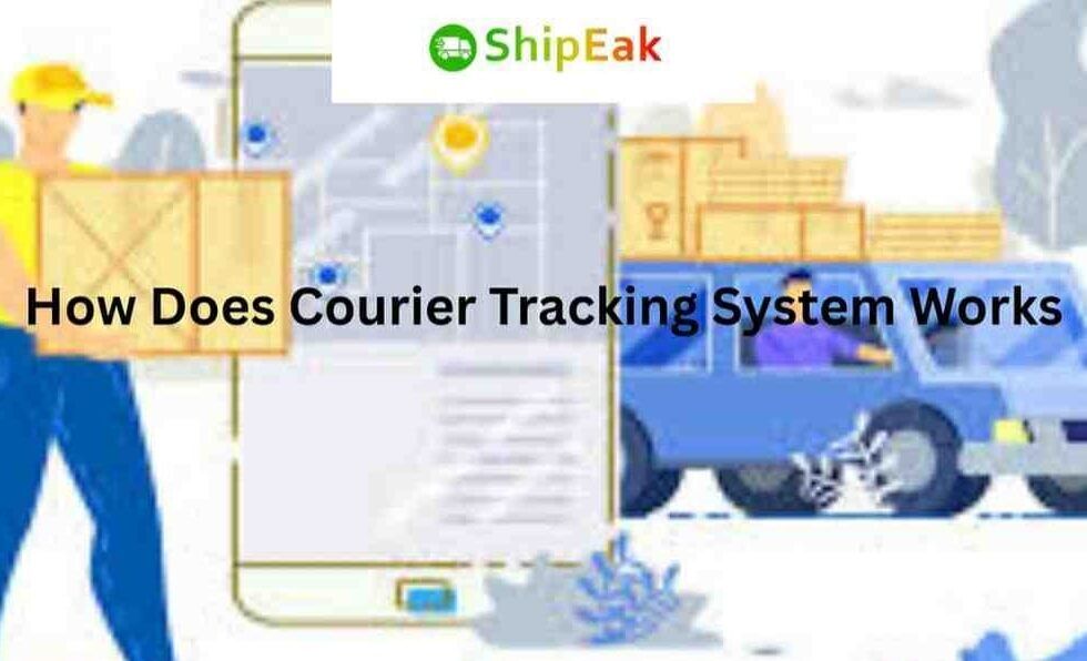 How Does Courier Tracking System Works (2025)